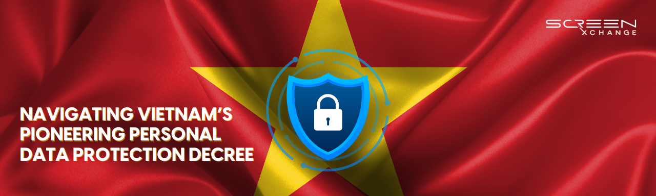 Navigating Vietnam’s Pioneering Personal Data Protection Decree: A Comprehensive Overview